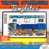 Virtual Gymnasium Templates – Physical Education Digital Resource