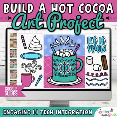 Digital Hot Chocolate Art Project – Elementary Winter Activity