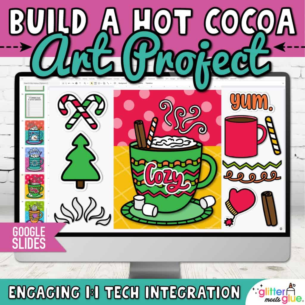Digital Hot Chocolate Art Project – Elementary Winter Activity