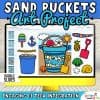 Digital Sand Bucket Art Project – Summer Bucket List Activity