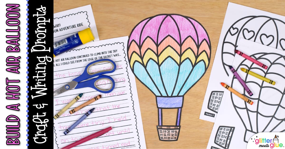 Hot Air Balloon Coloring Craft – Summer Writing Activity & Template