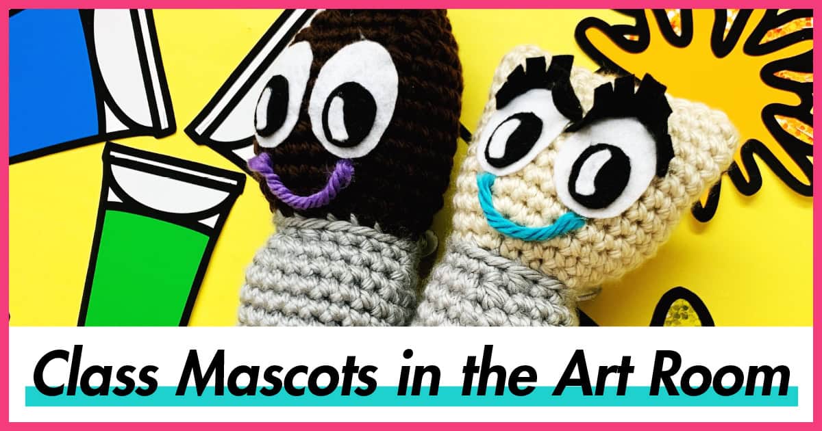 Class Mascots in the Art Room – Art Classroom Management Ideas